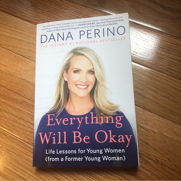 Other | Everything Will Be Okay Dana Perino | Poshmark